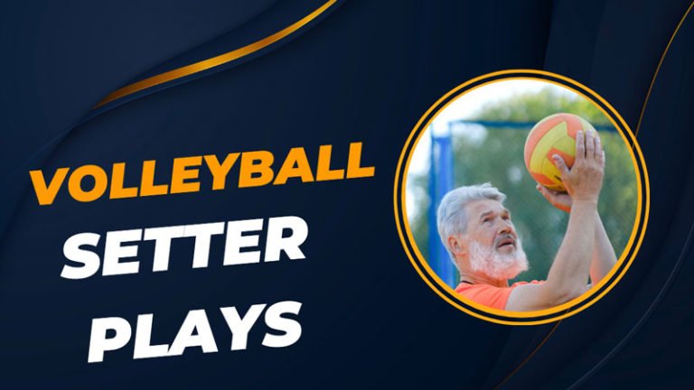 Volleyball Setter Plays [Guide 2024] December 2025